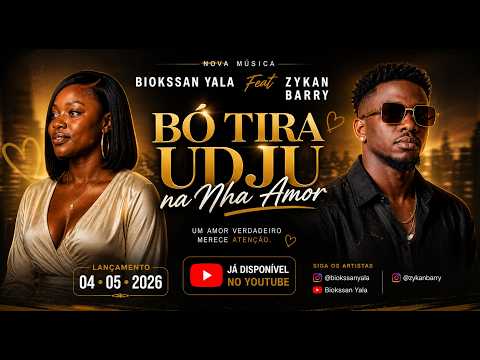 BIOKSSAN YALA feat. ZYKAN BARRY – Bó Tira Udju na Nha Amor