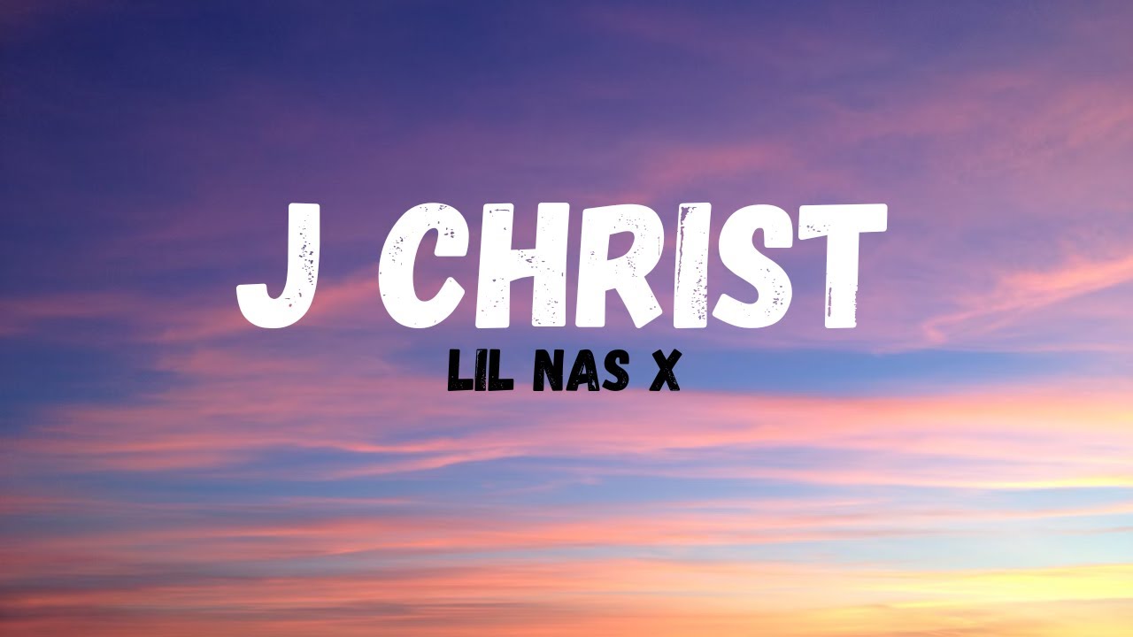 Lil Nas X - J CHRIST (Lyrics) - YouTube