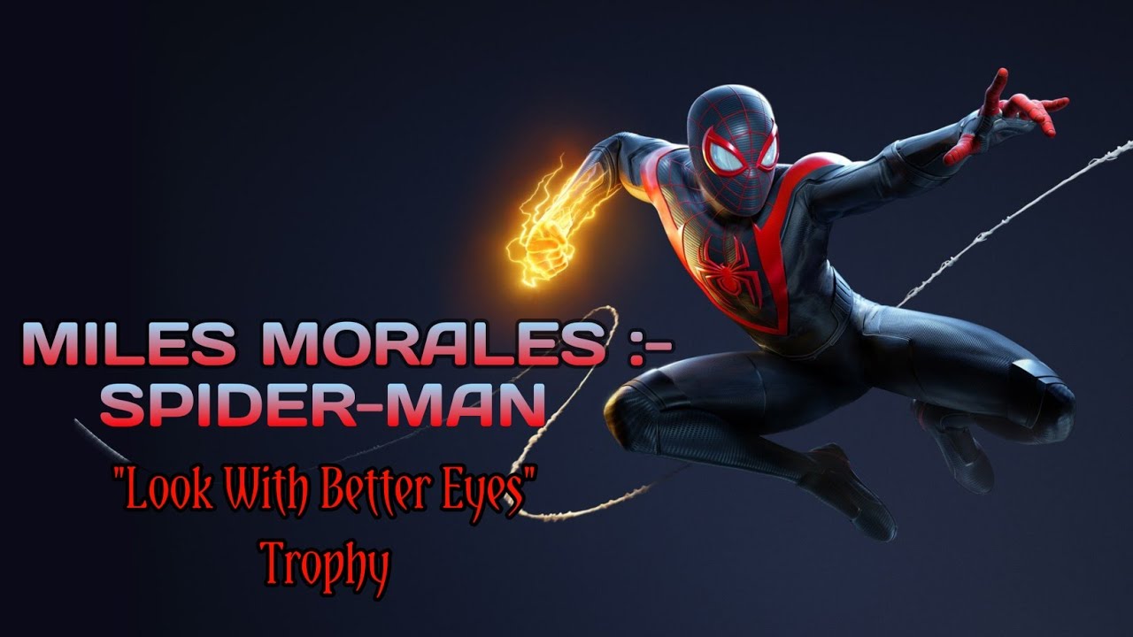 Miles Morales Spider-Man :- "Look With Better Eyes" Trophy - YouTube