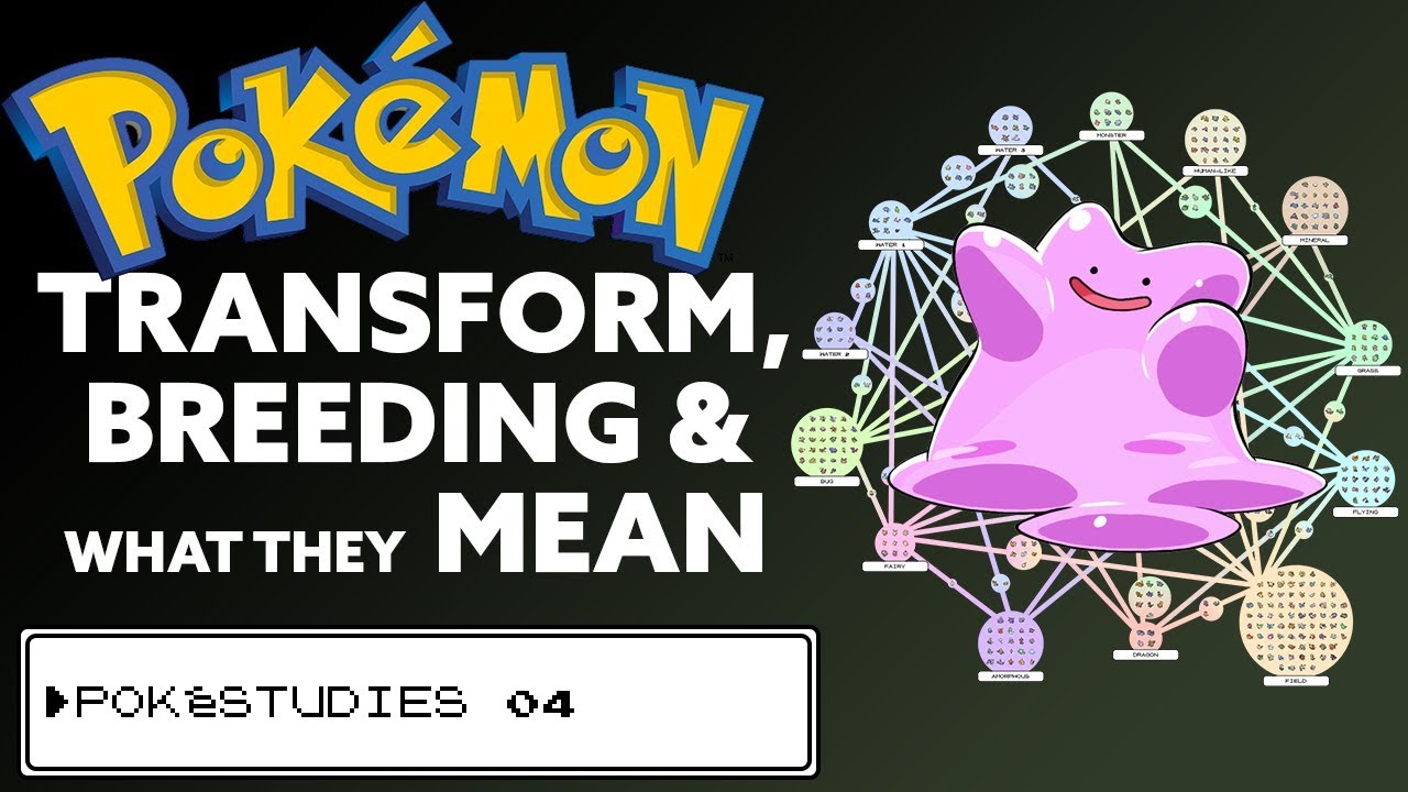 Transform, Breeding and What They Mean | PokéStudies #04 - YouTube