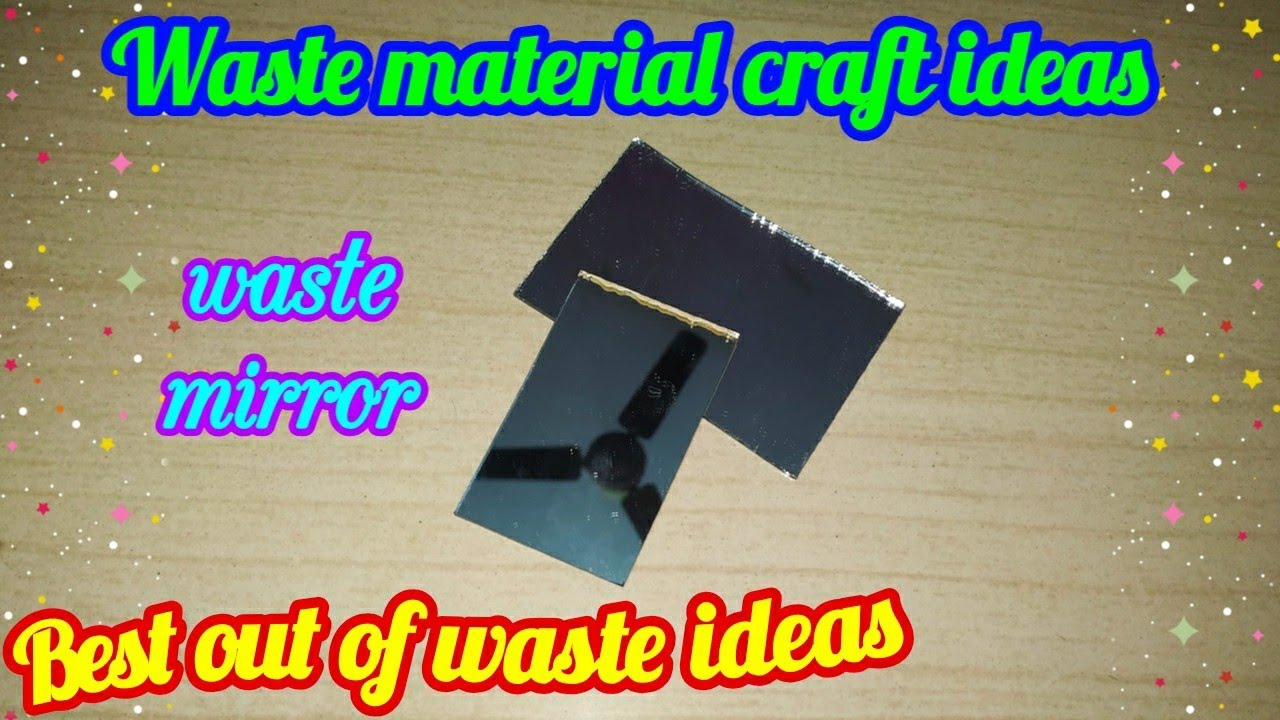 Waste Mirror Craft | Best Out of Waste Ideas | Waste Material Craft ...
