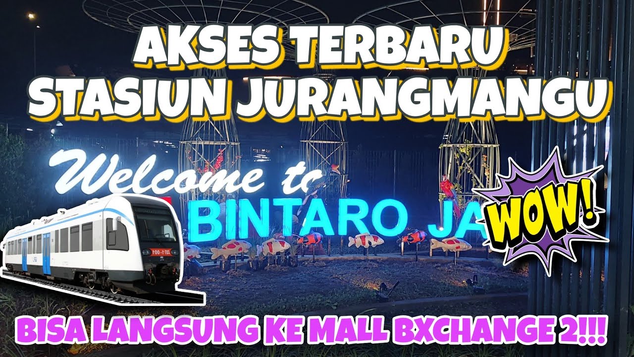 AKSES STASIUN JURANG MANGU TERBARU MENUJU BX CHANGE MALL 2 LANGSUNG GAK ...