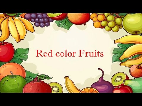 Learn Fruits Vegetables By Colours | Learn Colours | Red Colour Fruits ...