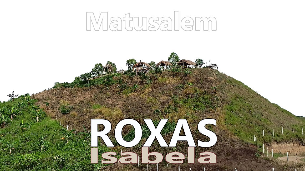 Roxas, Isabela | (Matusalem) - YouTube