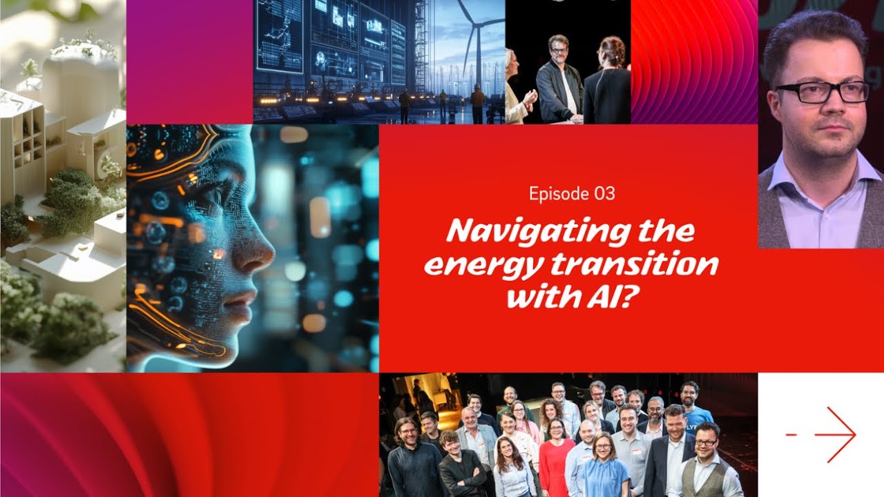 Powered by AI: Making New Energy Work - Episode 3: Navigating the ...