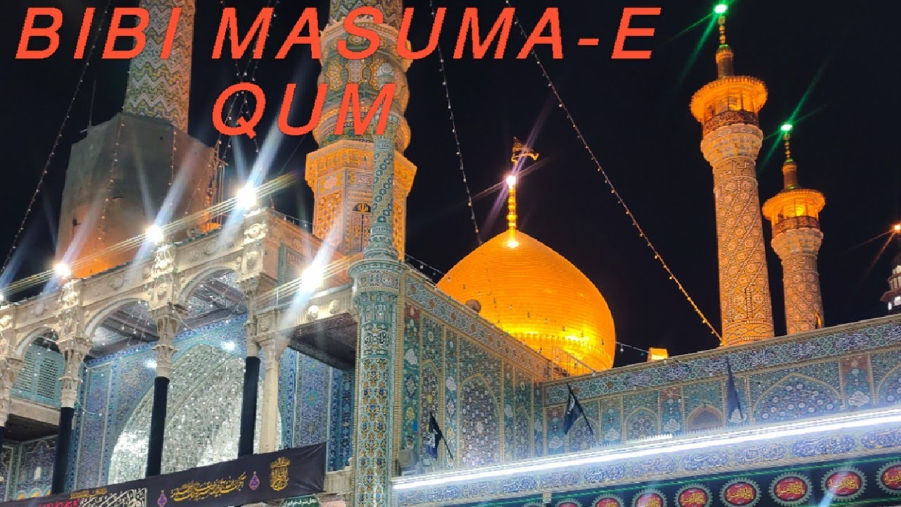 Holy shrine of bibi masooma-e qum ️‍🩹| nohakhwani by Mir Hasan Mir and ...