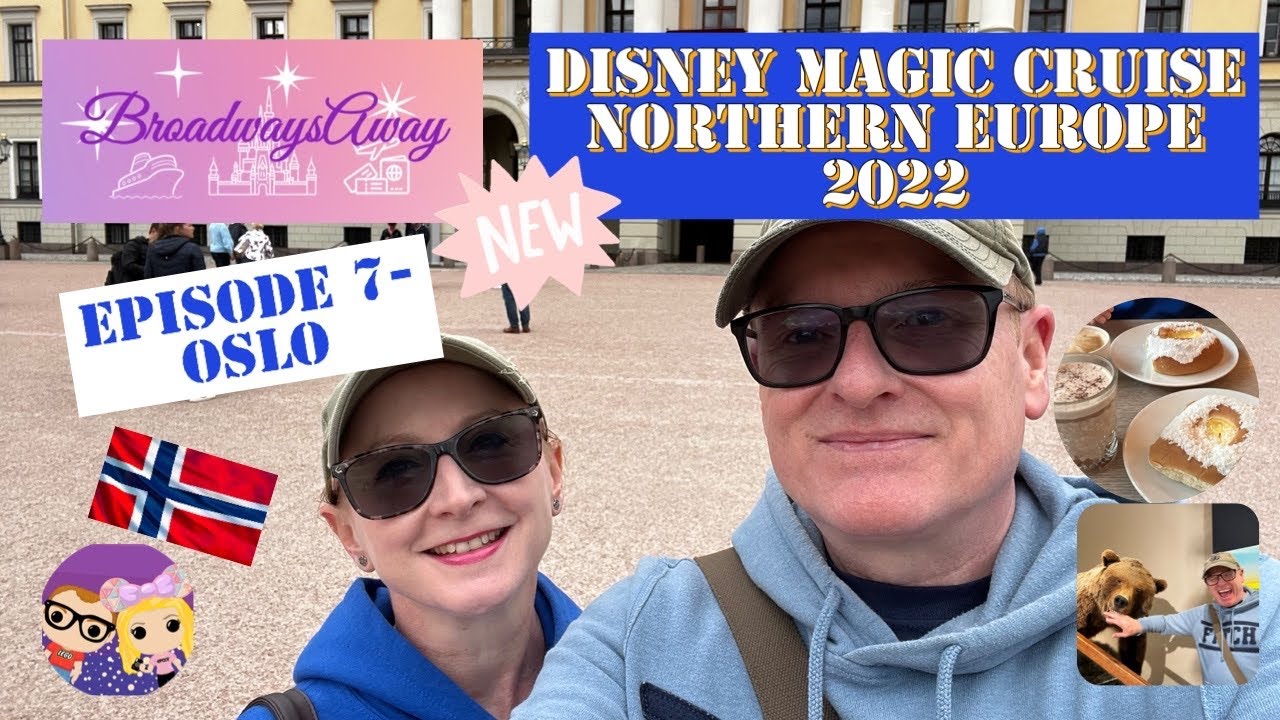 Disney Magic Cruise Northern Europe 2022 | Episode 7- Oslo | Royal ...