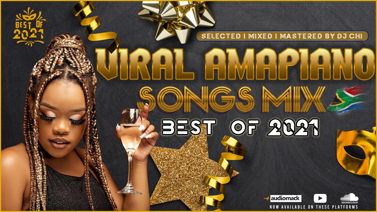 💥💥BEST AMAPIANO SONGS 2021 MIX | 30 DECEMBER 2021💥💥 - YouTube Music