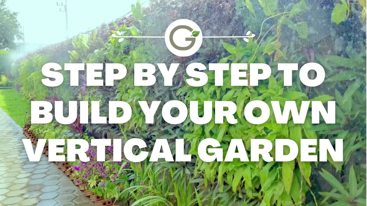 Step by Step to Build Your Own Vertical Garden - YouTube