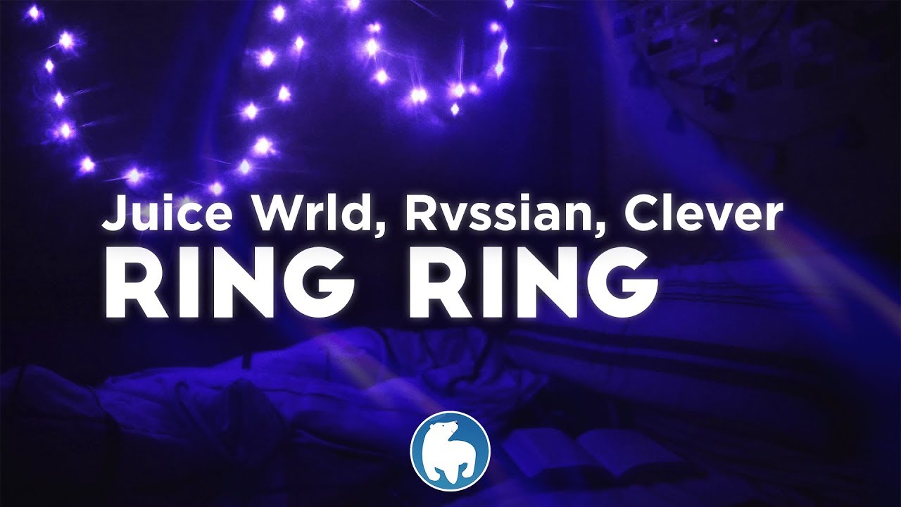 Juice WRLD, Rvssian, Clever - Ring Ring (Clean - Lyrics) - YouTube Music