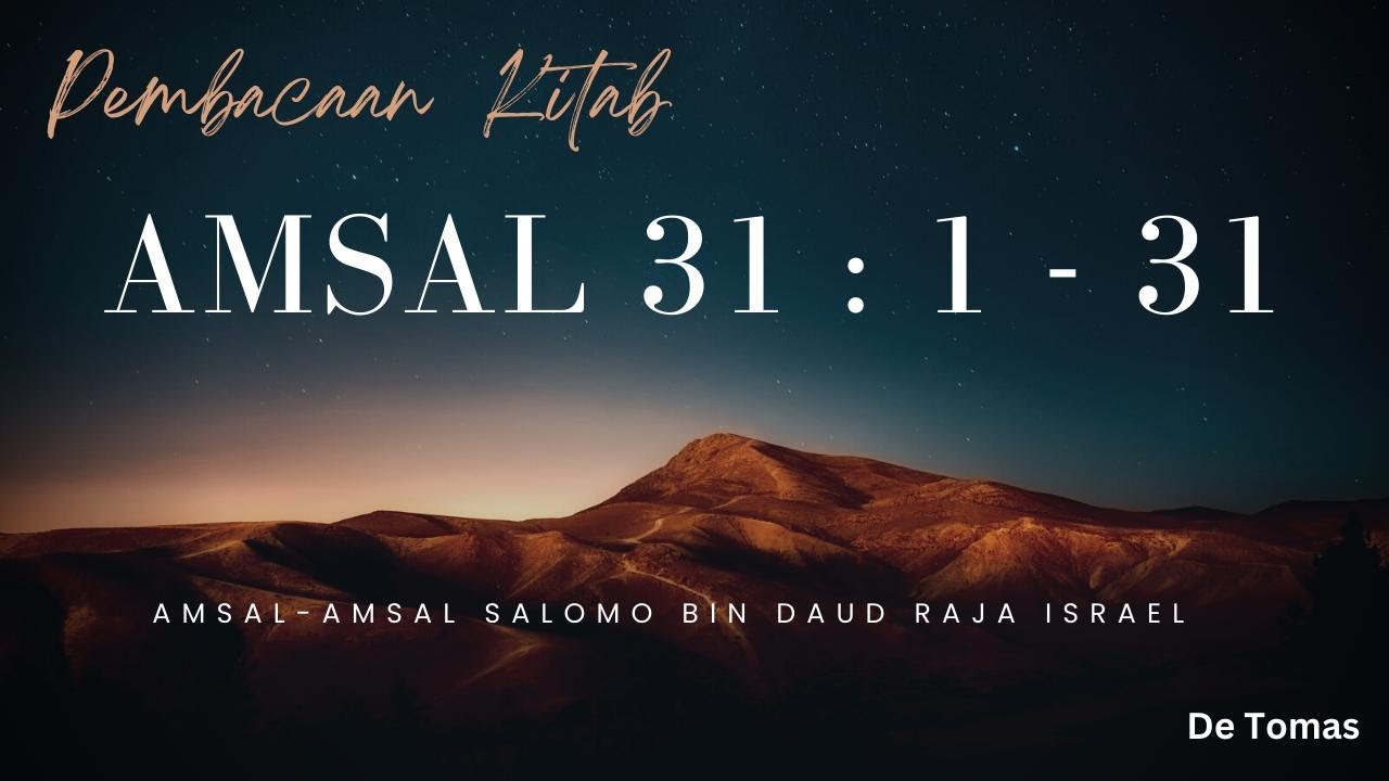Pembacaan Kitab Amsal 31 : 1 - 31 - YouTube