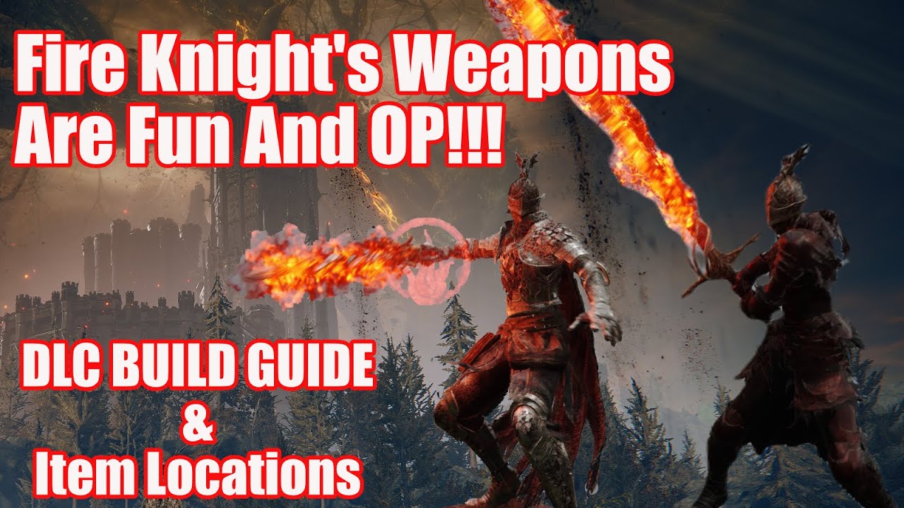 Fire Knights Weapons Are OP! Elden Ring - SOTE - YouTube