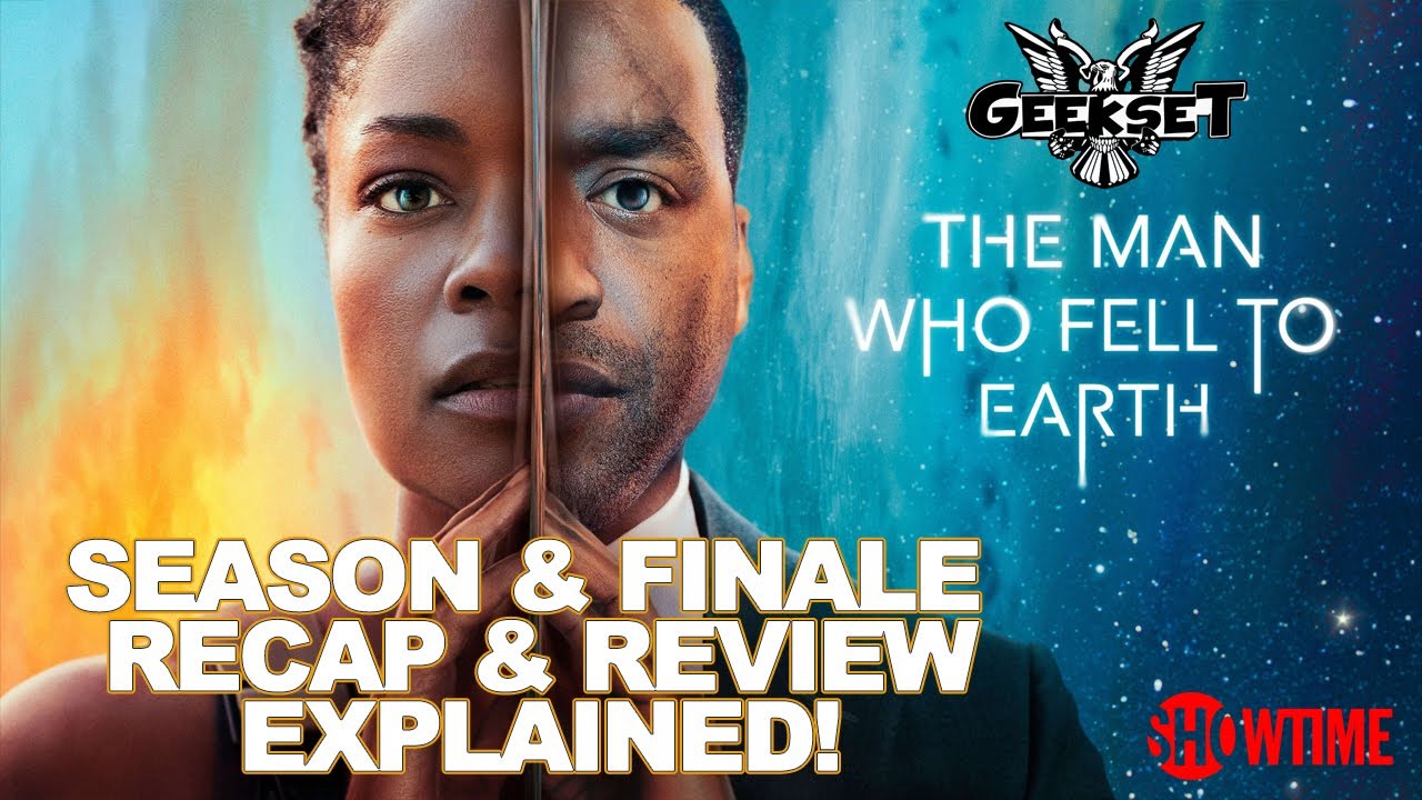 The Man Who Fell To Earth Season & Finale Recap & Review | Geekset ...