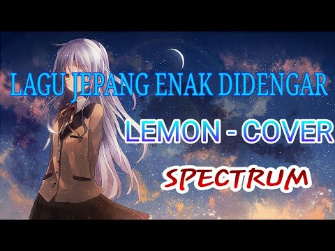 Lemon Lagu Jepang Bikin Baper | Spectrum [Waldi 3gp]