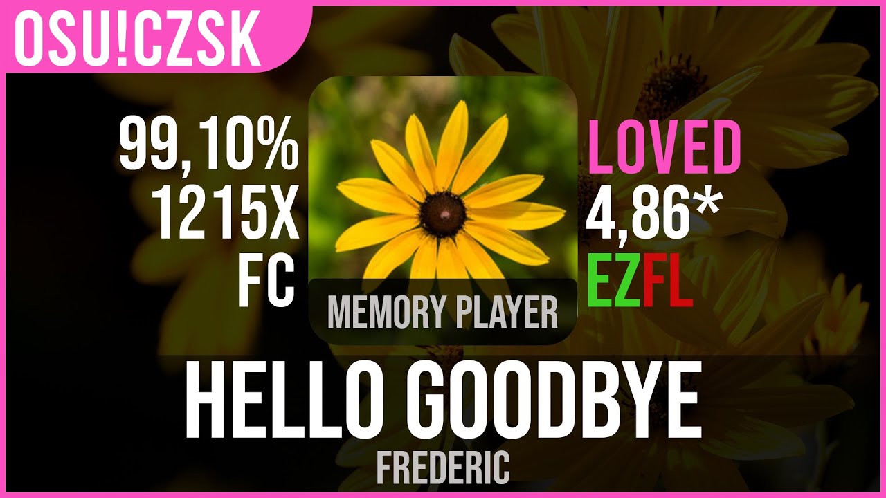 Memory Player | frederic - Hello Goodbye [Compilation] +EZFL | 99.10% ...
