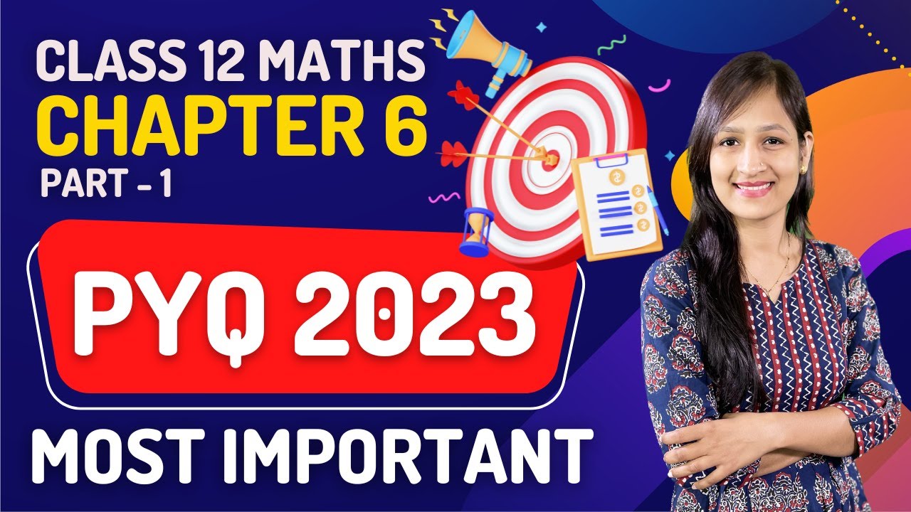 Class 12 Maths Chapter 6 PYQ | Application of Derivatives | Most ...