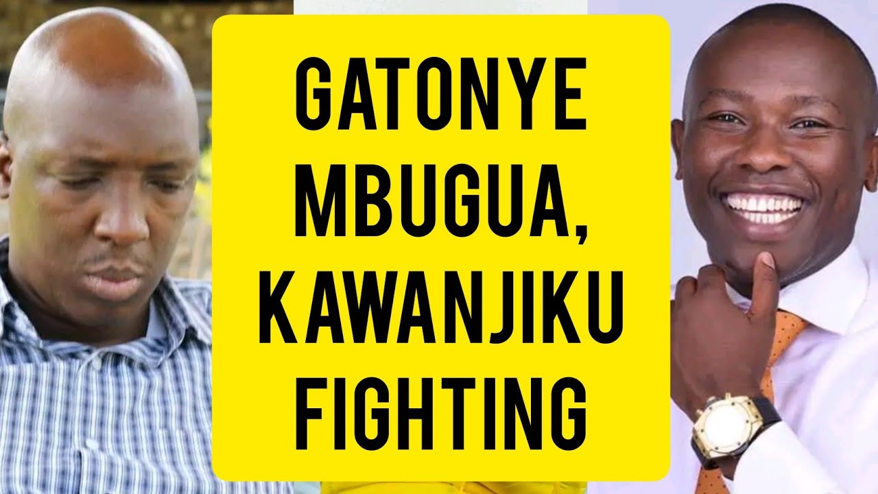 GATONYE WA MBUGUA KÛRÛA NA M.P KAWANJIKÛ - YouTube