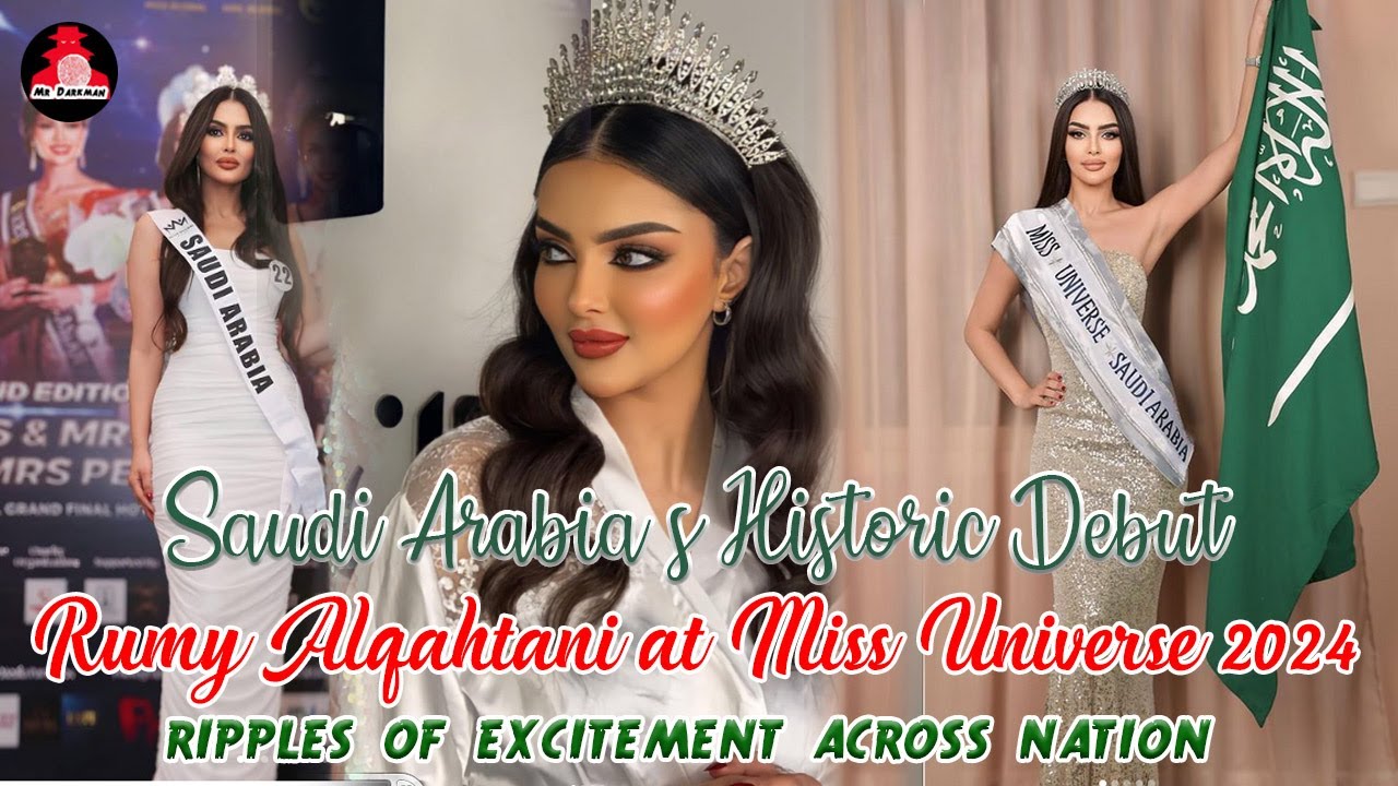 Saudi Arabia's Historic Debut: Rumy Alqahtani at Miss Universe 2024 ...