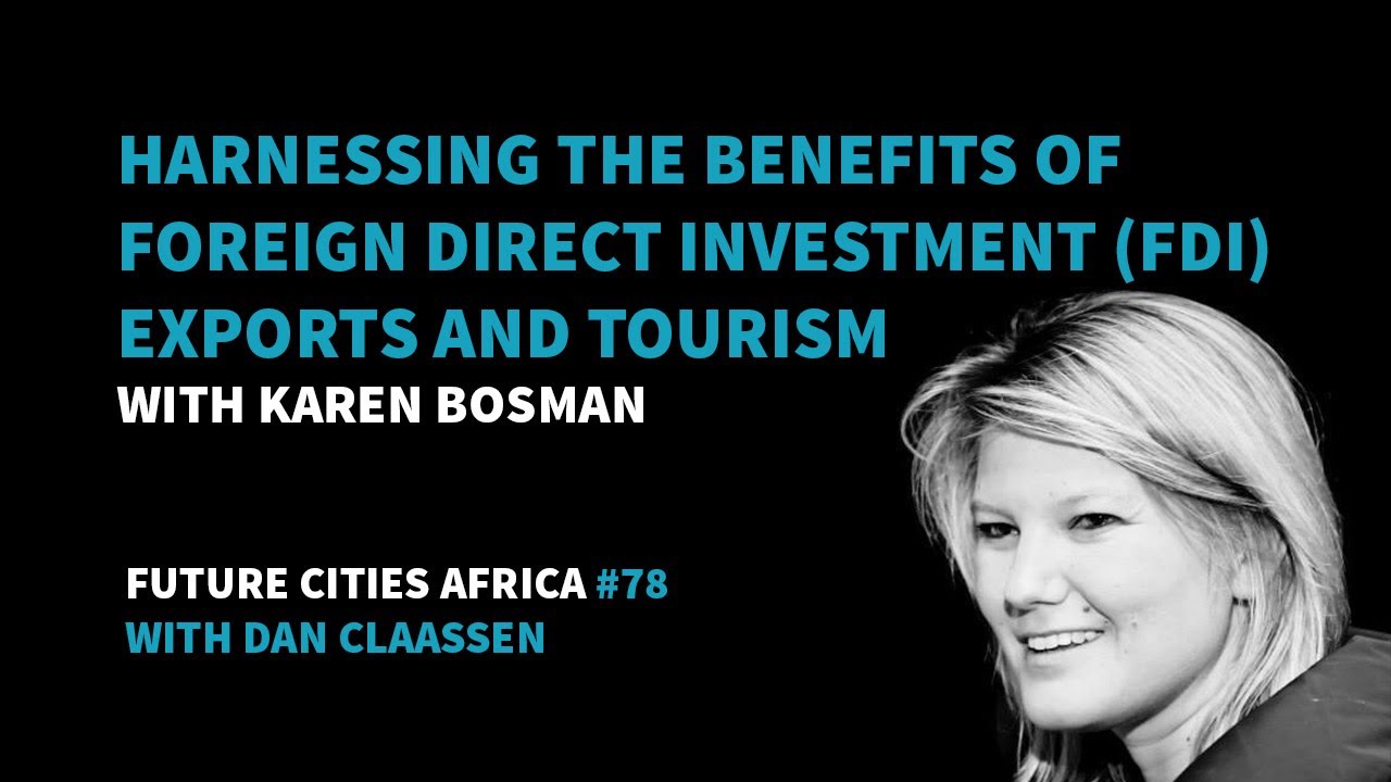 Harnessing the Benefits of Foreign Direct Investment (FDI), Exports and ...