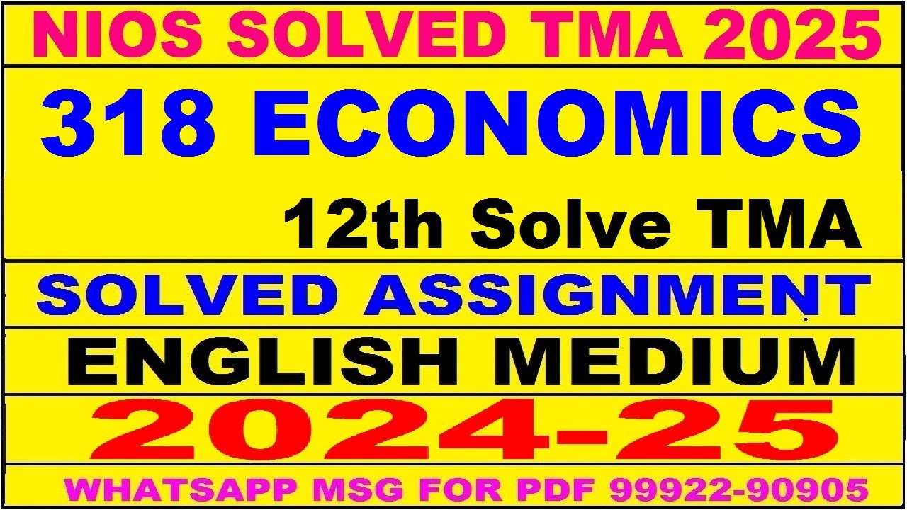 nios economics 318 solved assignment 2024-25 | nios 318 tma solved 2024-25 class 12 economics ...