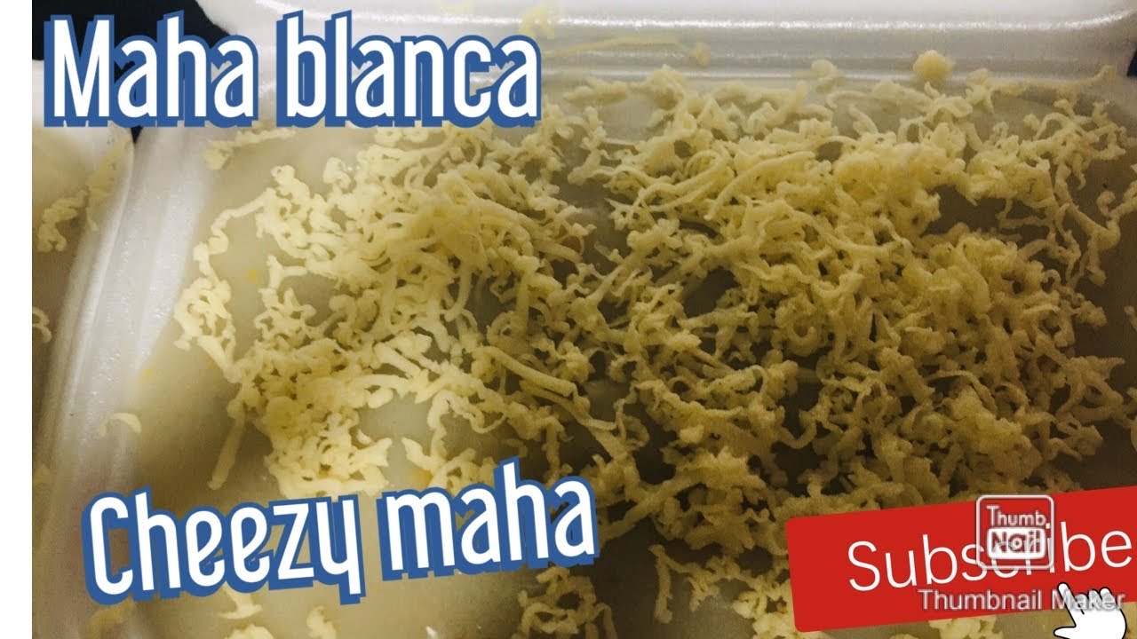 Maha blanca recipe - YouTube
