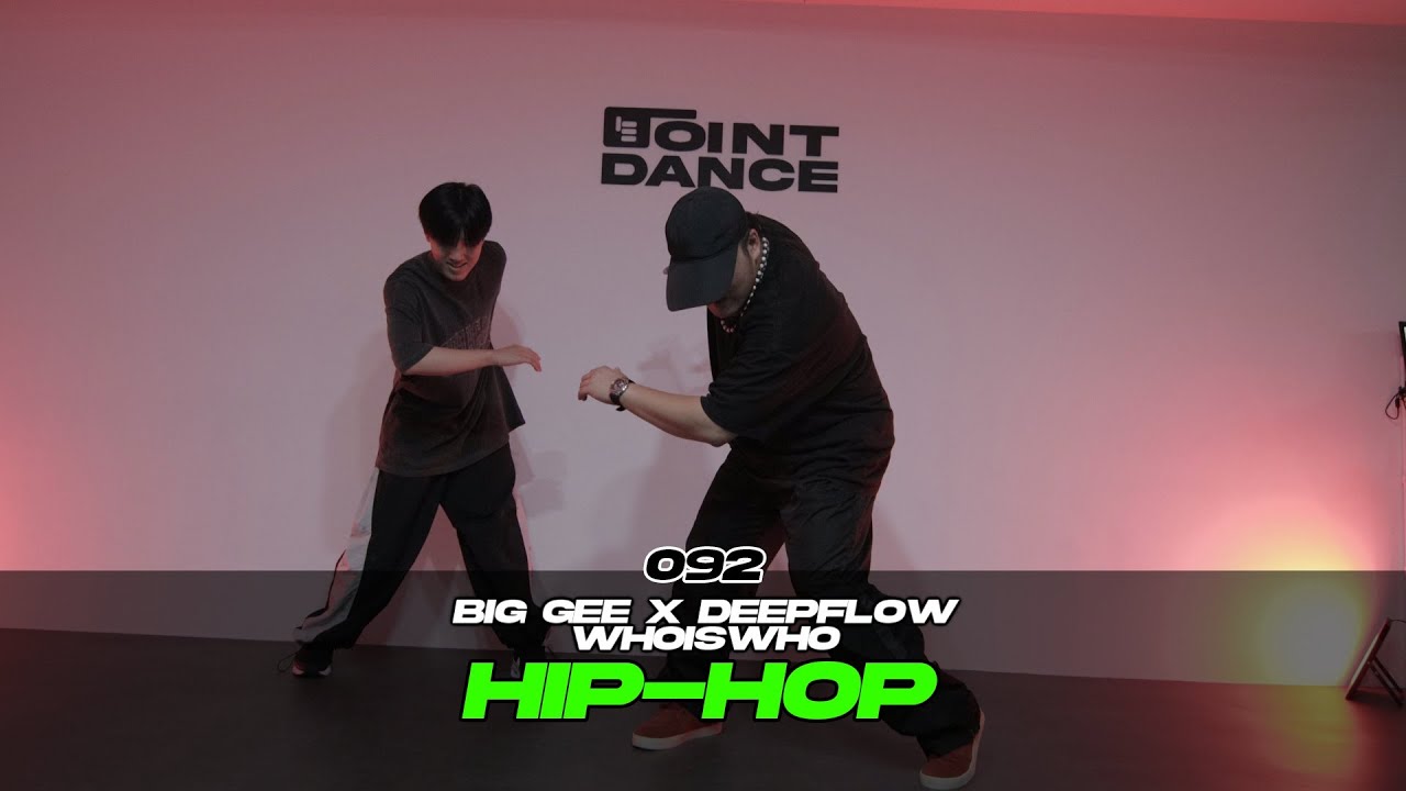 Big Gee x Deepflow - WHOISWHO [대구댄스학원 포인트댄스 / HIP-HOP / 092] - YouTube