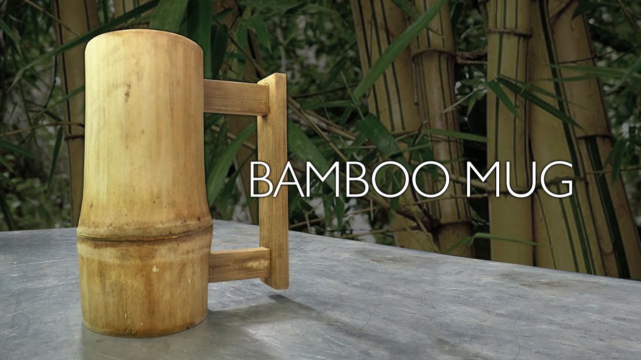 How to make a Bamboo Mug | diy Bamboo Cup - YouTube