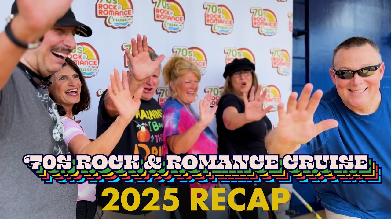 '70s Rock & Romance Cruise - 2025 Recap Video - YouTube