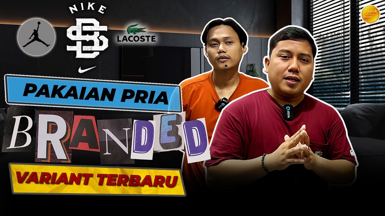 Pilihan Pakaian BRANDED PRIA Sisa Export Variant TERBARU - YouTube