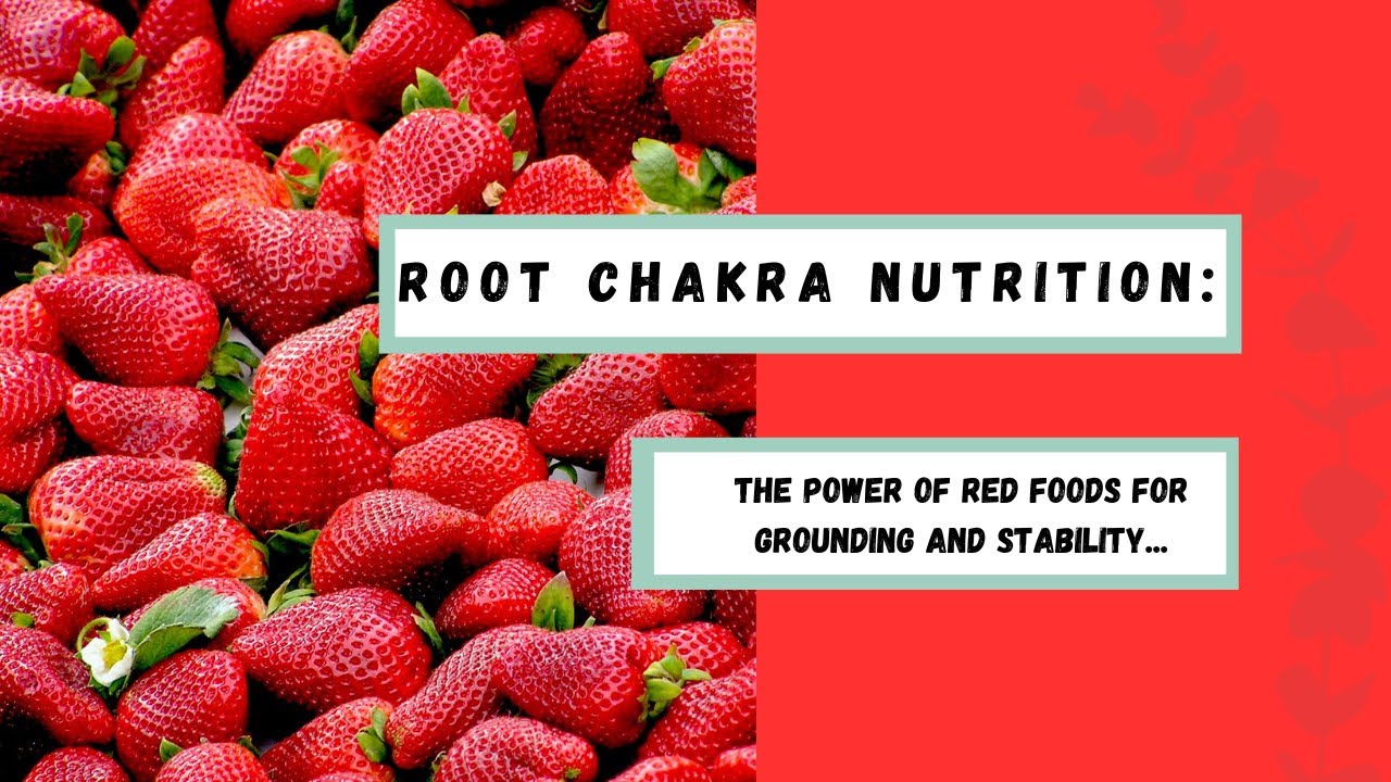 Red Foods for Root Chakra Balance: A Guide to Eating Red Foods for ...