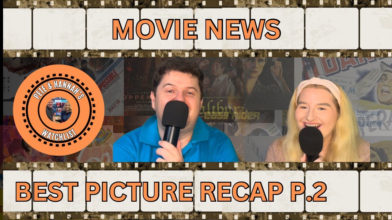 Movie News: Best Picture Recap Part 2 - YouTube