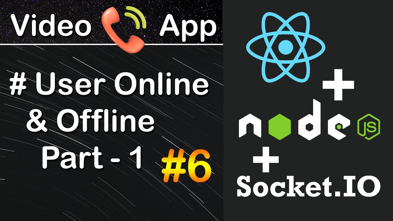 User Online & Offline in MERN Video Call App | MERN Stack Video Call App Tutorial #6 - Part 1 ...