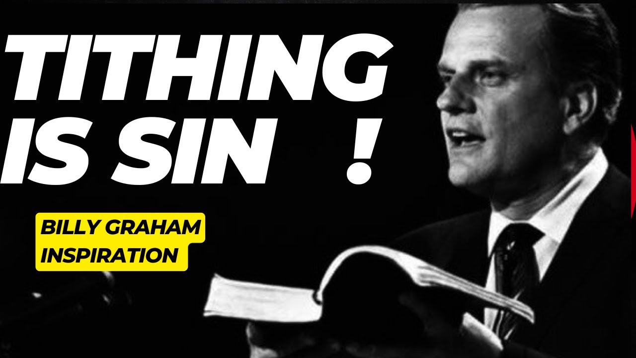 📢"TITHING IS A SIN" | BILLY GRAHAM POWERFUL MOTIVATION SPEECH - YouTube