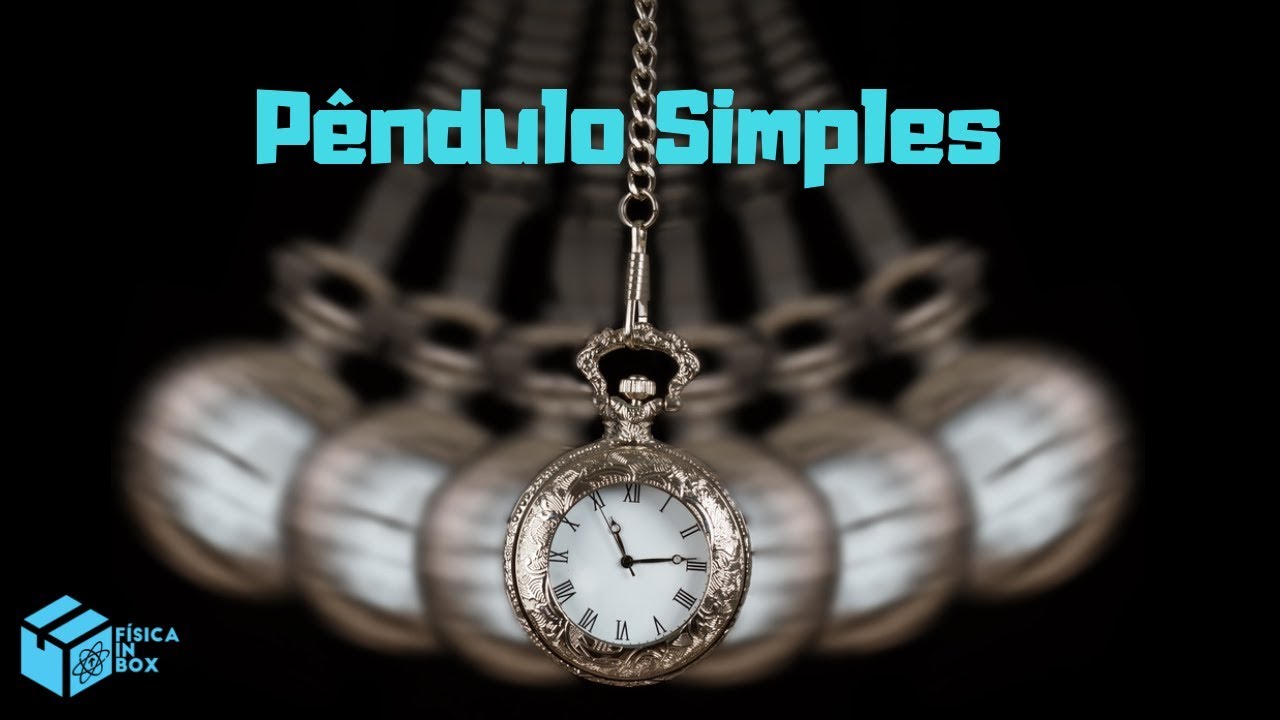 Aprenda o que é o Pêndulo Simples - Teoria e exercício - YouTube