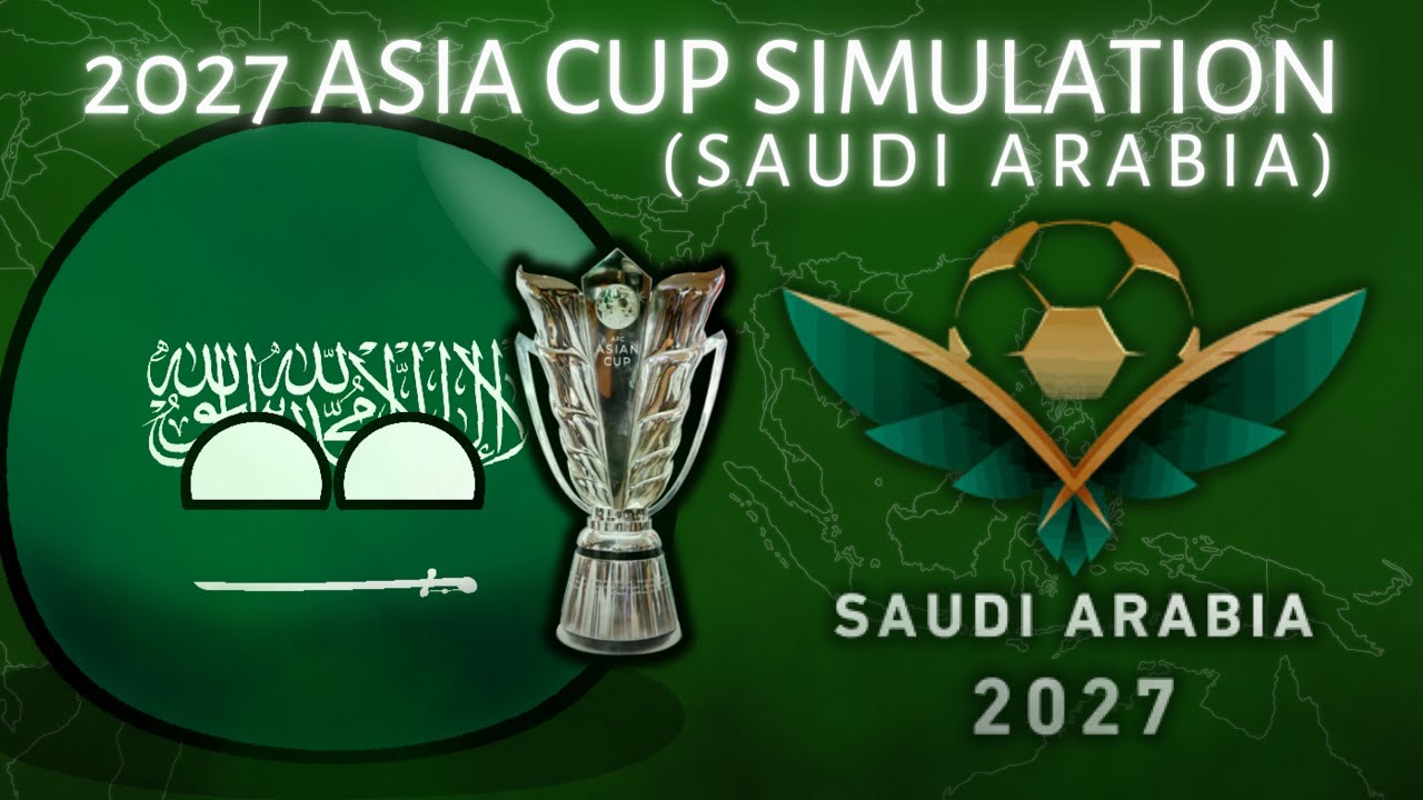 2027 AFC Asia Cup (Saudi Arabia) in Countryballs - Simulation! - YouTube