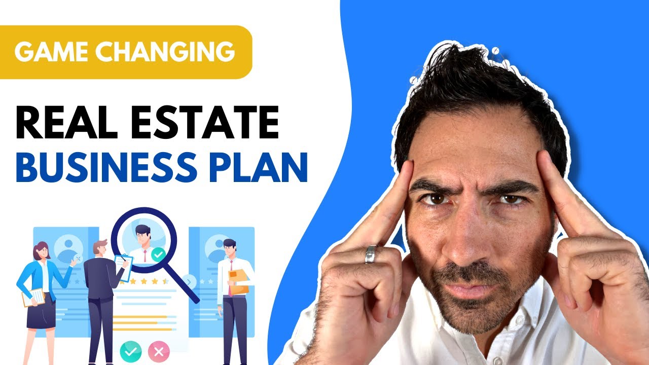 How To Create A GAME CHANGING Real Estate Business Plan (Step-By-Step ...