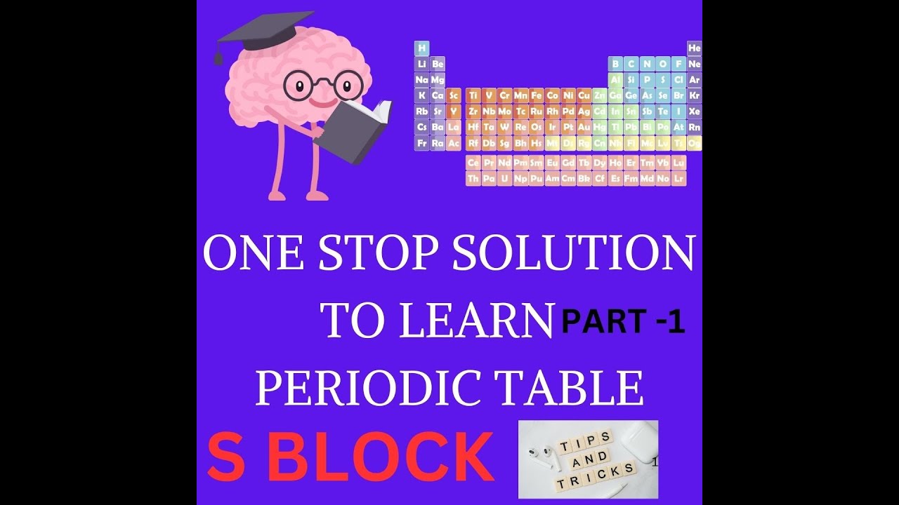 TIPS AND TRICKS TO REMEMBER PERIODIC TABLE (S BLOCK) - YouTube