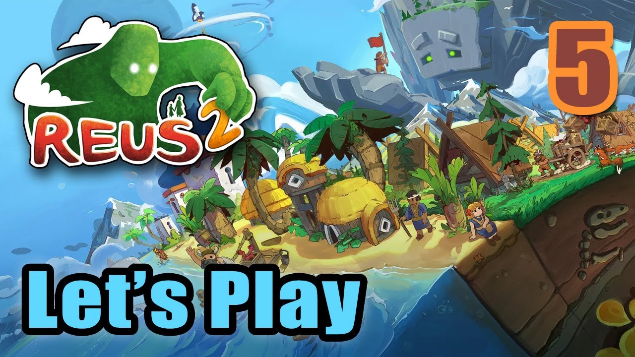 Let's Play - Reus 2 - God Game - Planet and City Builder - Full ...