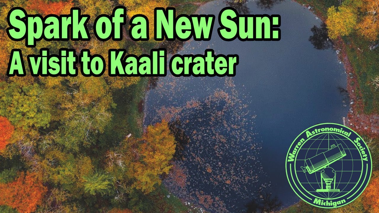 Feature: "Spark of a New Sun: a visit to Kaali crater" - YouTube