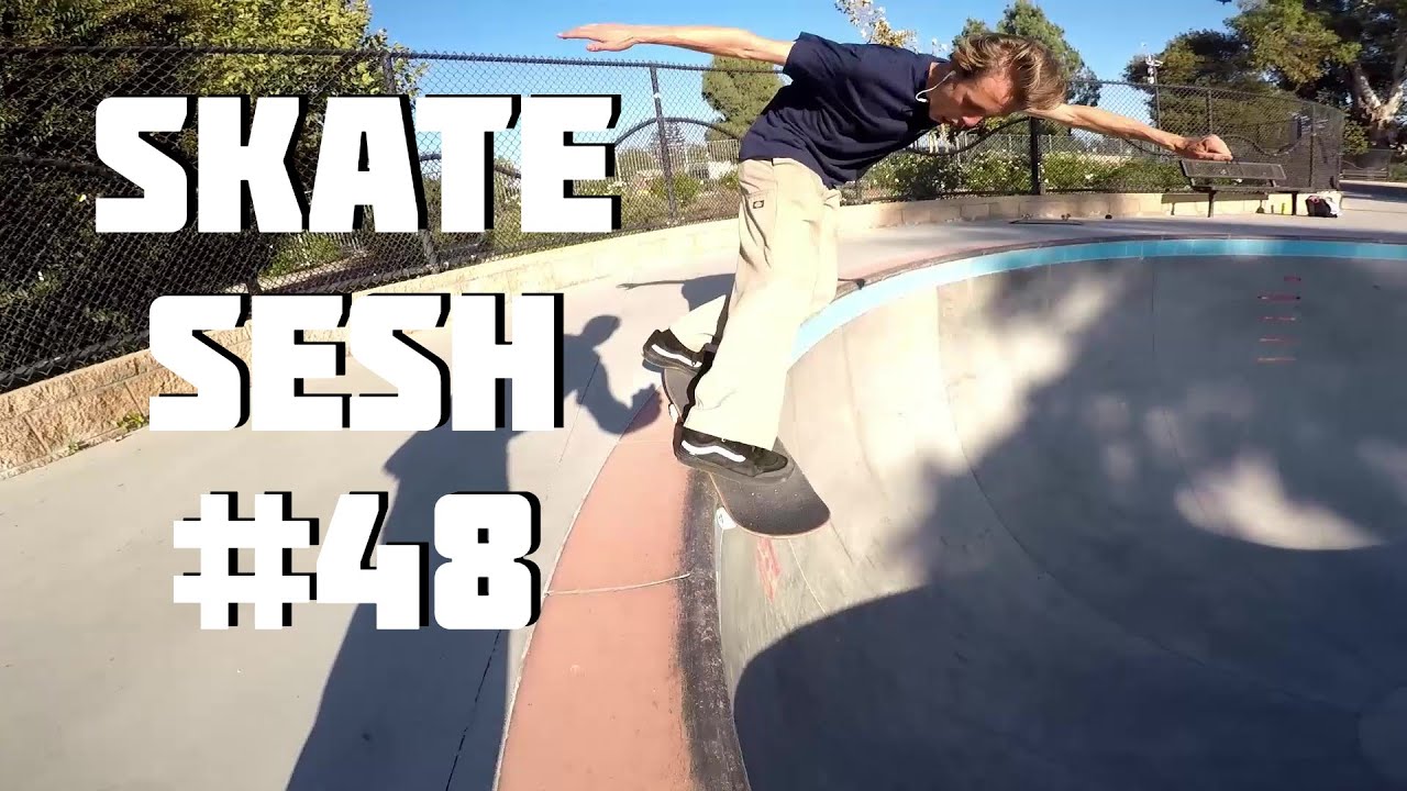 Skate Sesh #48 The Beginning Of An Era - YouTube