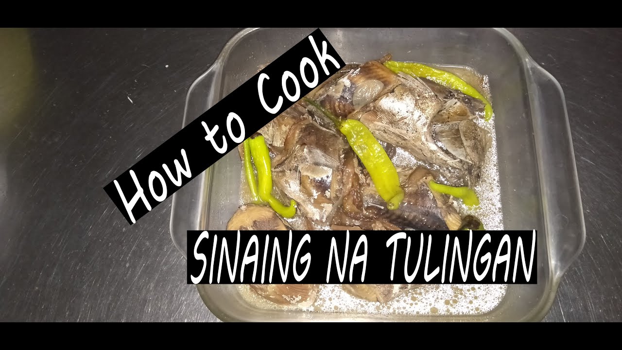 How to Cook SINAING NA TULINGAN /lutoluto - YouTube
