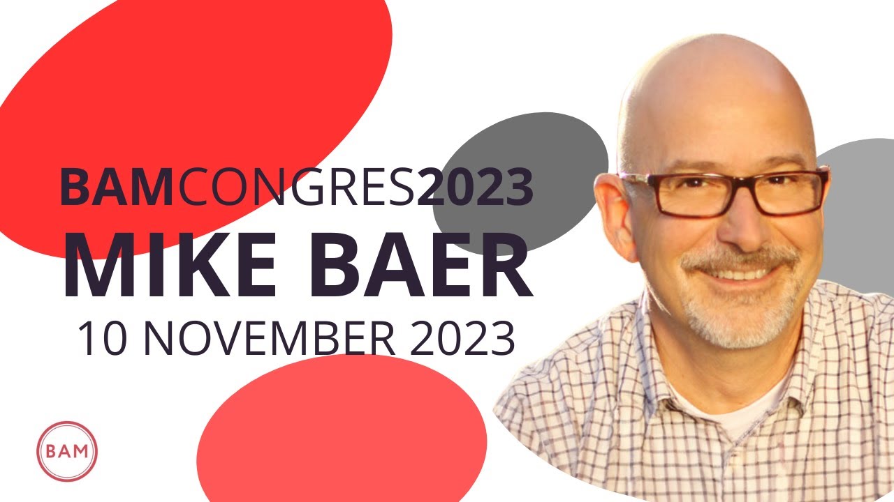 BAMCONGRES2023 | Mike Baer | BAM: Mensen perspectief bieden (10 ...