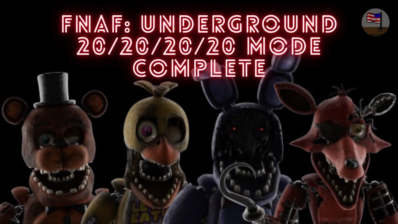 FNAF: Underground || Night Shift 20/20/20/20 + Post Shift 20/20 ...