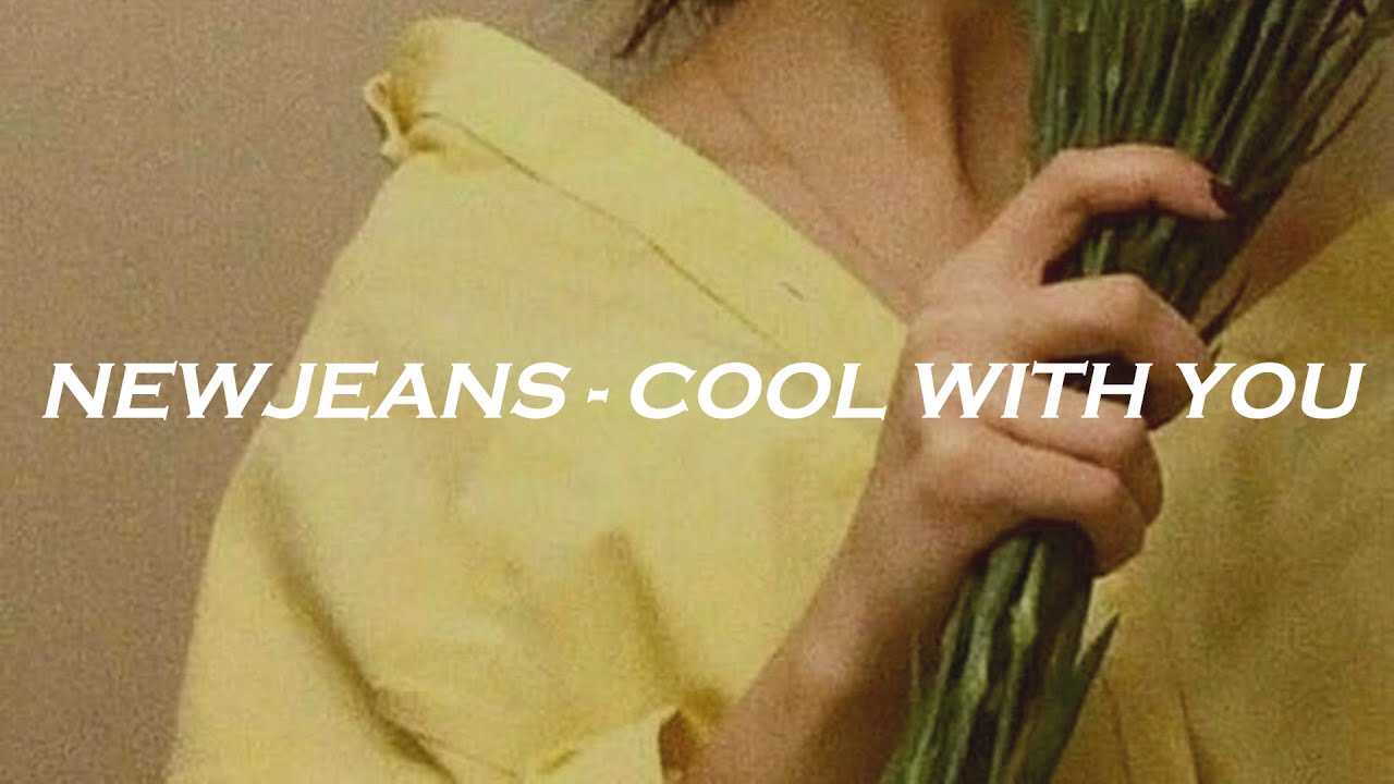 NEWJEANS - "COOL WITH YOU" EASY LYRICS - YouTube
