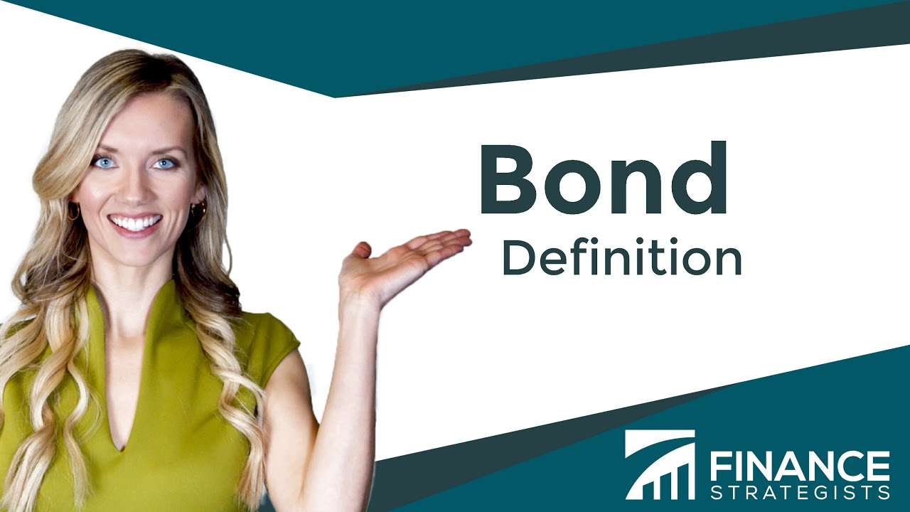 What Is A Bond Definition Finance Strategists Your Online Finance