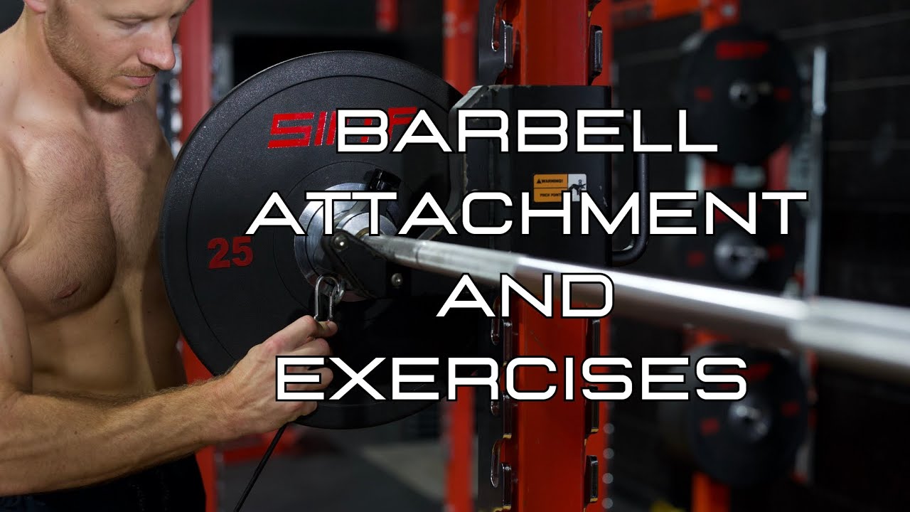Barbell Attachment and Exercises - YouTube