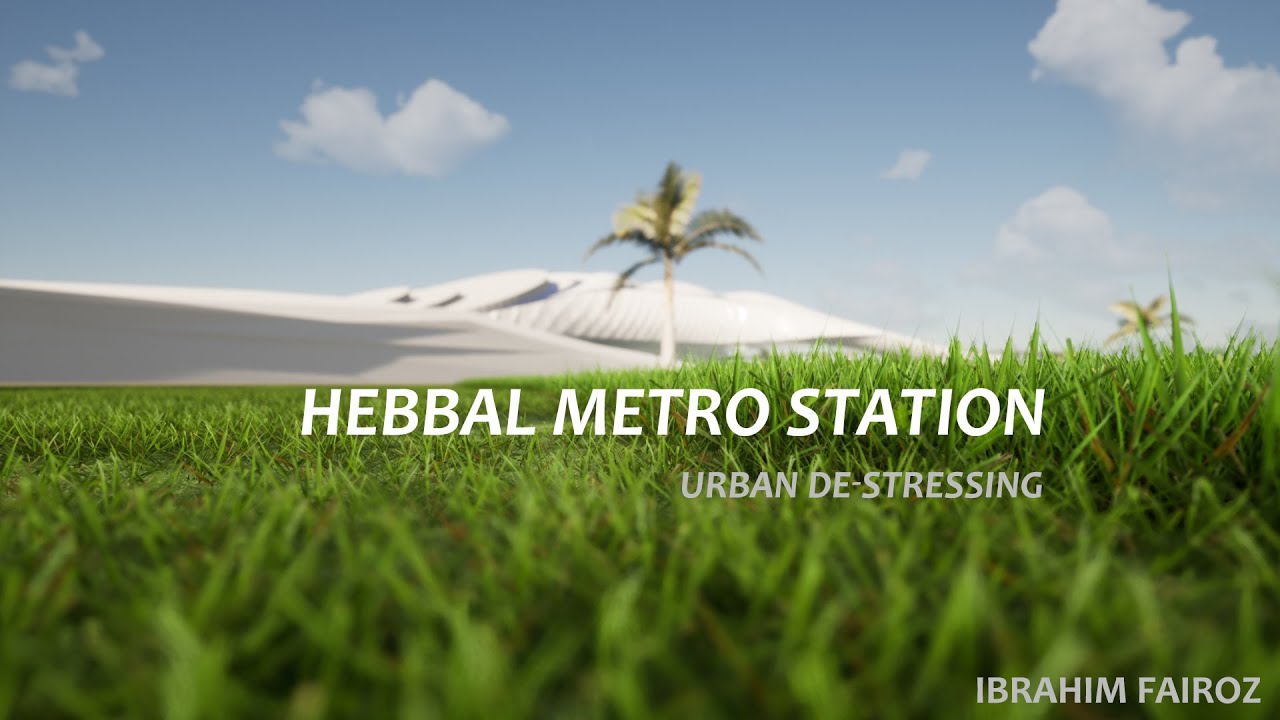 The Hebbal Metro Station, Bangalore - An Architectural Visualization ...