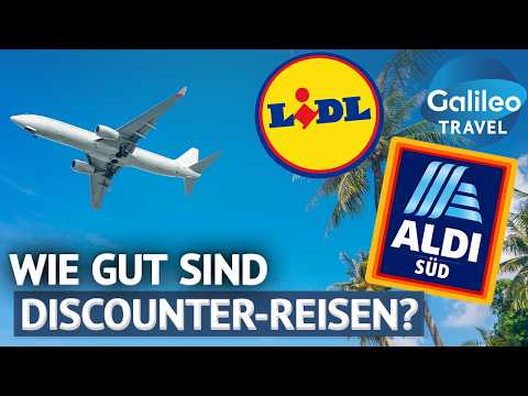 Urlaub aus dem Supermarkt: Wie gut sind Reisen von Aldi & Lidl? | Galileo Travel