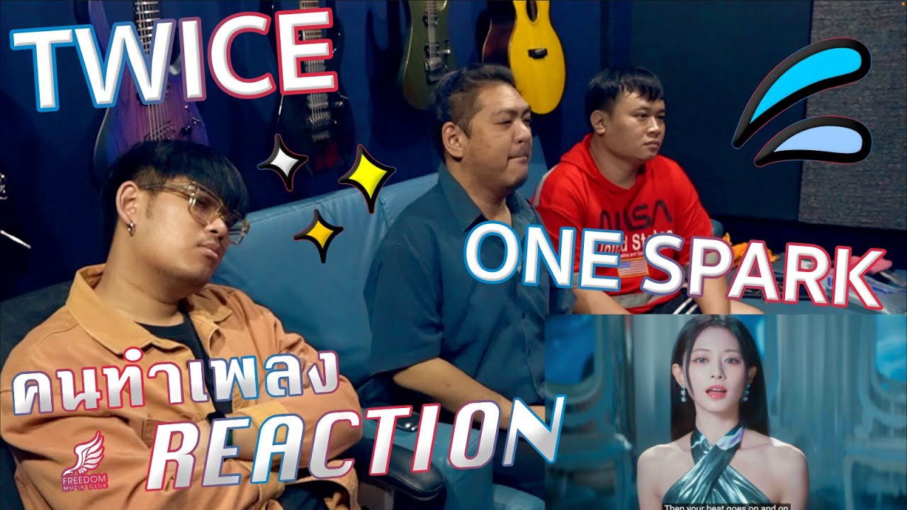 [คนทำเพลง REACTION Ep.431] TWICE "ONE SPARK" M/V - YouTube