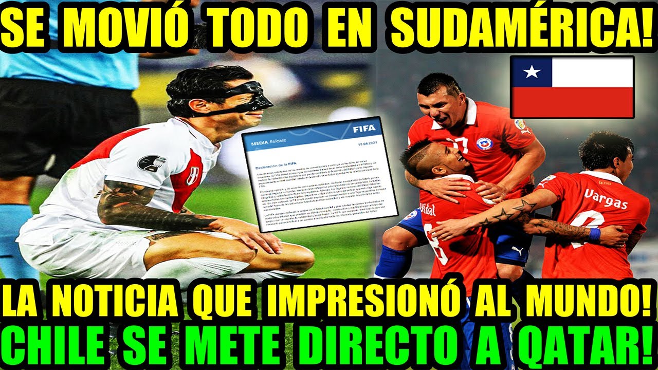 Último Minuto JamÁs Antes Visto Chile Reclama A La Fifa Y Regresa Al